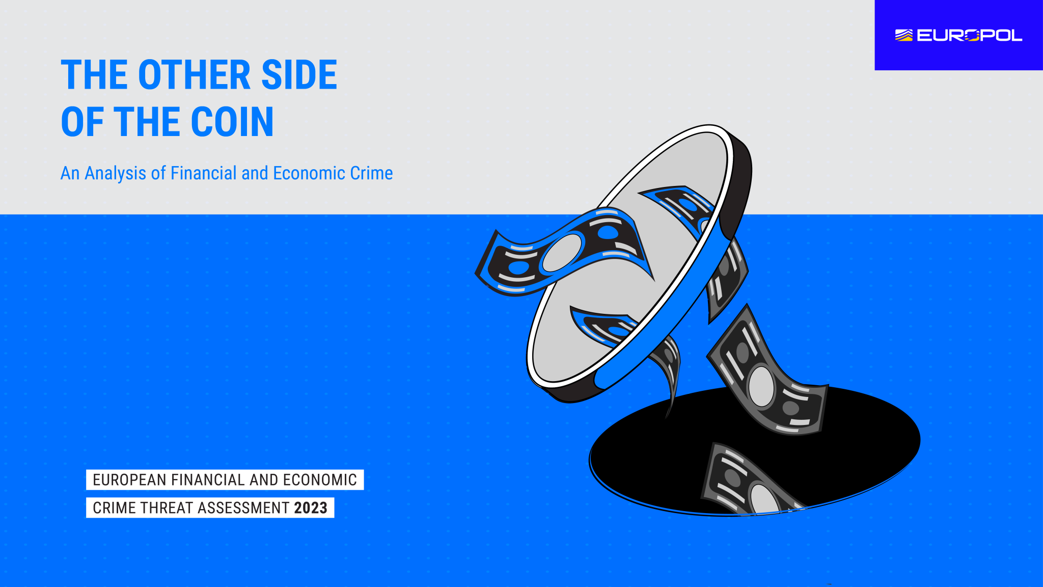 New Europol report shines light on multi-billion euro underground ...