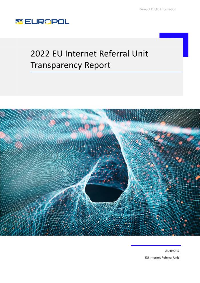 EU Internet Referral Unit Transparency Report 2022 | Europol