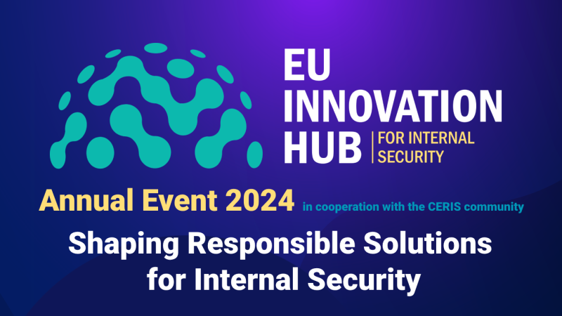 EU Innovation Hub for Internal Security Annual Event 2024 – in ...